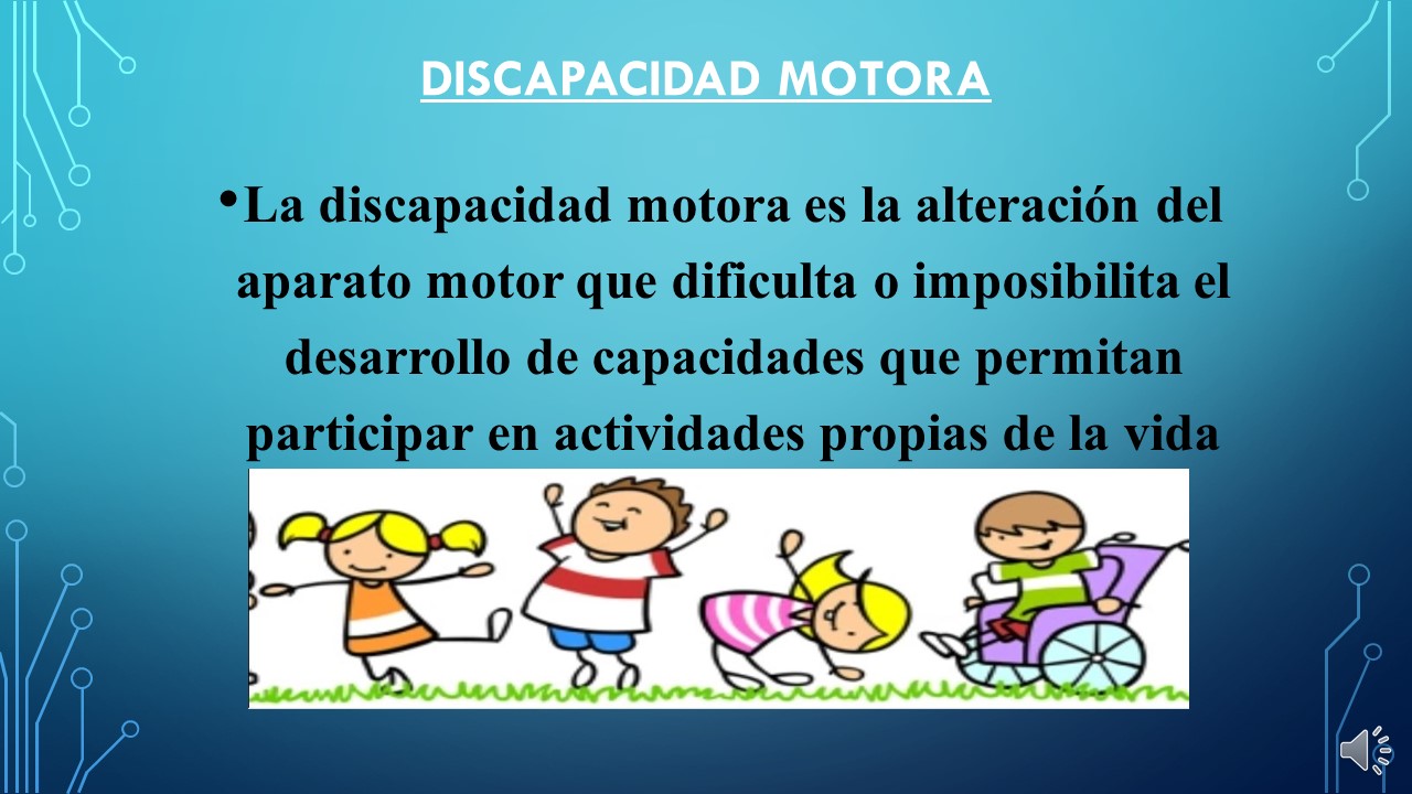 Sesión V y VI. Discapacidad Motora y técnicas pedagógicas.