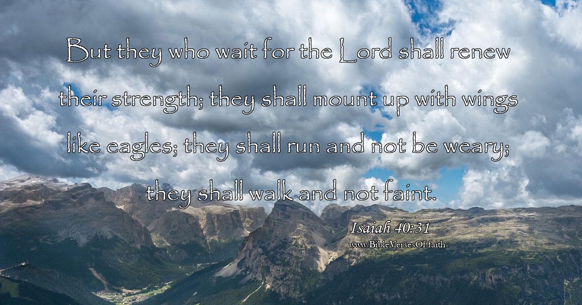 Isaiah 40 31 Meaning In Different Versions Bible Verses Of Faith