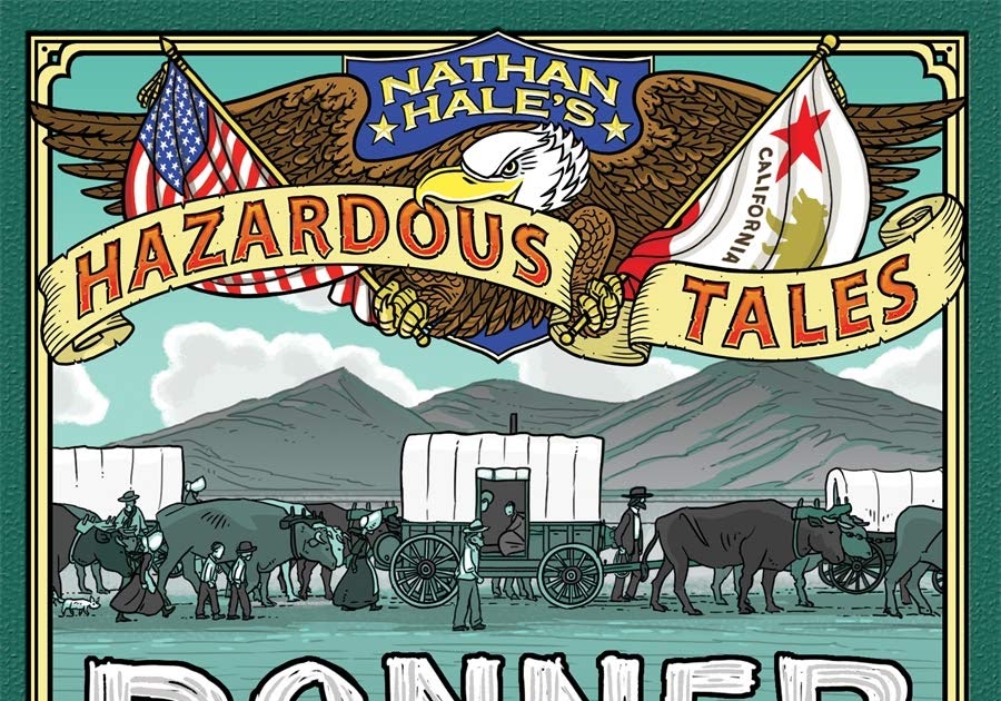 KISS THE BOOK: Donner Dinner Party by Nathan Hale - - ESSENTIAL