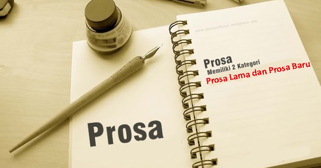 Jenis Jenis Prosa Lama dan Prosa Baru - Biologizone