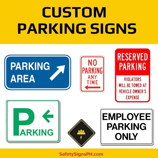 Custom Parking Signs - SafetySignsPH.com Philippines