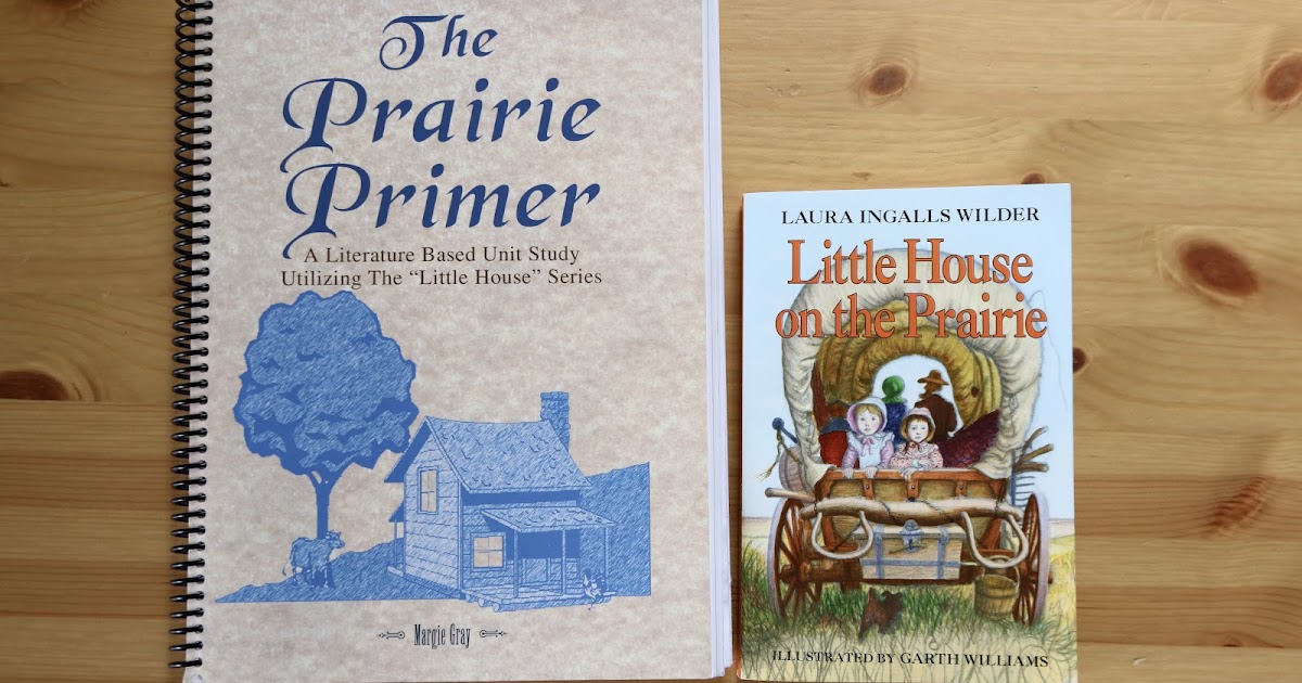 Prairie Week 1 {Prairie Primer} — Delightful Learning