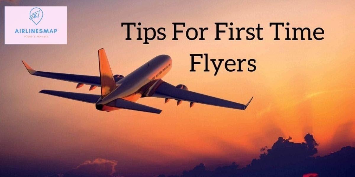 Some Useful Travel Tips For First Time Flyers
