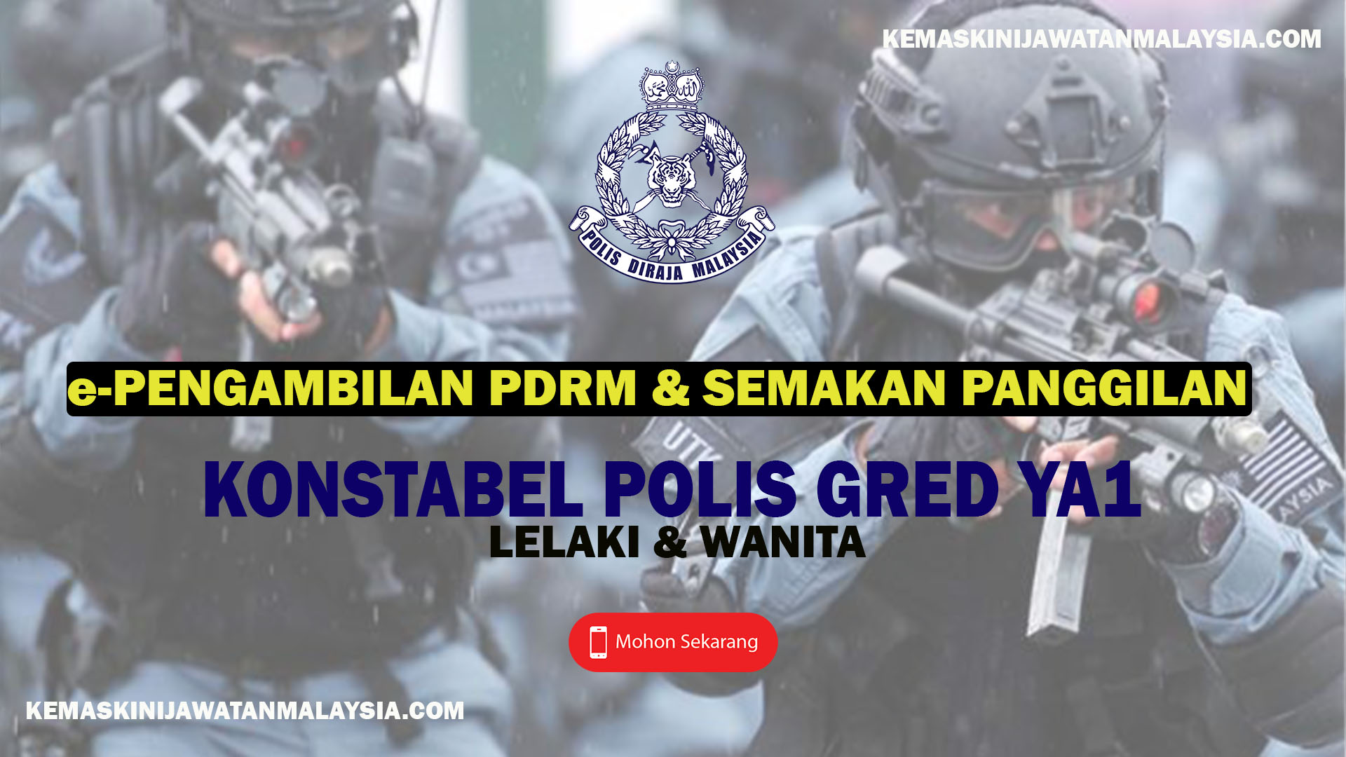 e-Pengambilan PDRM 2021: Permohonan Polis & Cara Membuat Semakan Panggilan