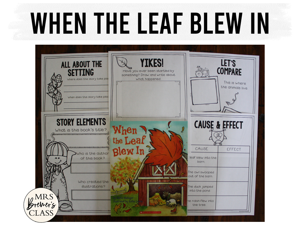 When the Leaf Blew In | Fall Book Activities | Mrs. Bremer's Class
