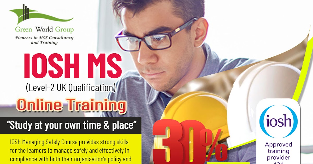 Is IOSH MS a Better Safety Course in UAE? - Nebosh and Safety Certification Program in India ...