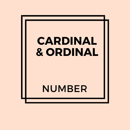 MATERI 3 CARDINAL AAND ORDINAL NUMBER : PENGERTIAN, CONTOH DAN LATIHAN