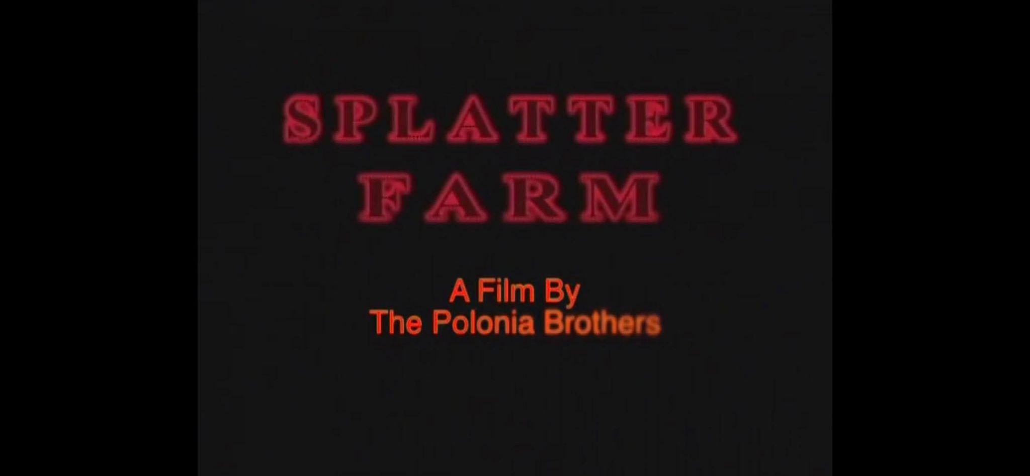 Demons of Celluloid : Splatter Farm