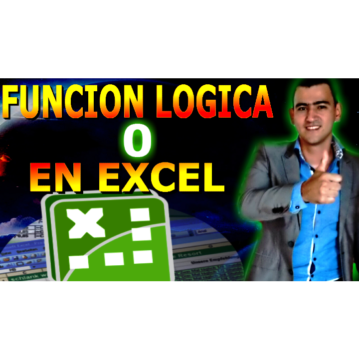 ¿Como USAR la FUNCION LOGICA O en Excel con Ejemplos y EJercicios ...