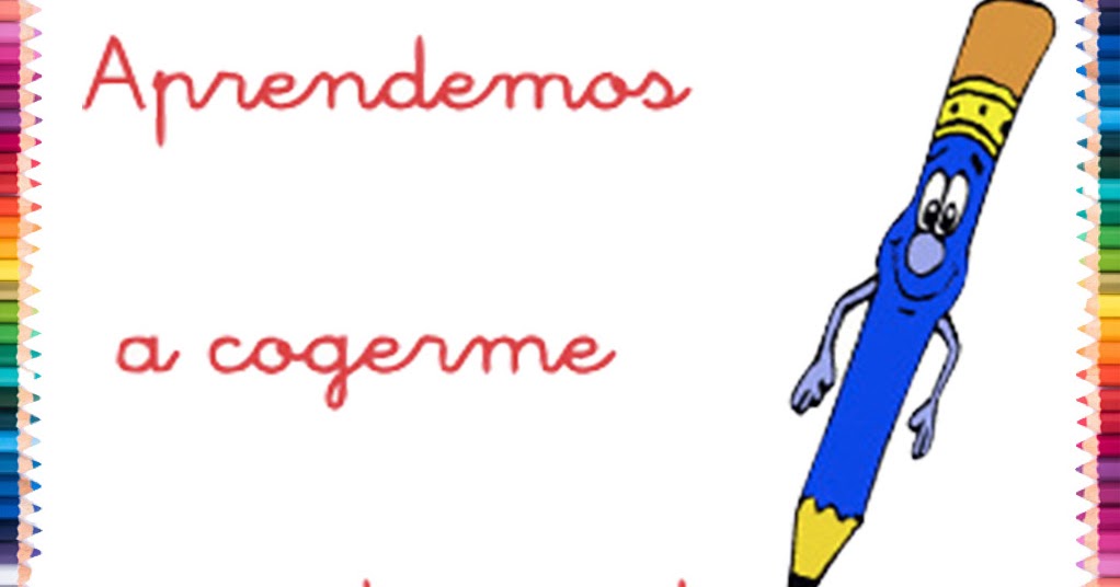 INFANTIL de GRACIA: APRENDEMOS A COGER CORRECTAMENTE EL LÁPIZ Y OTROS ...