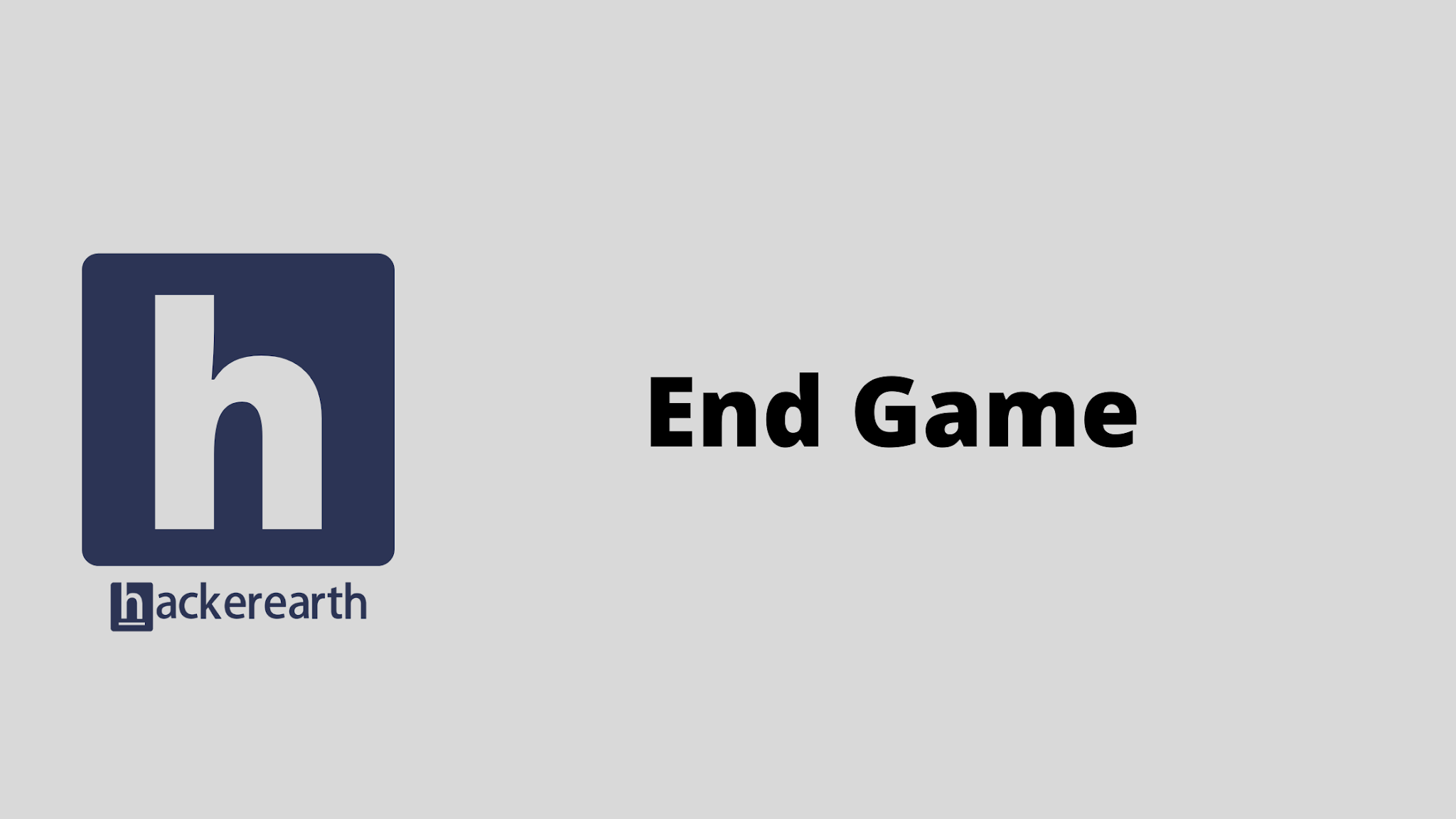 HackerEarth End Game Problem Solution hackerearth-end-game-problem-solution