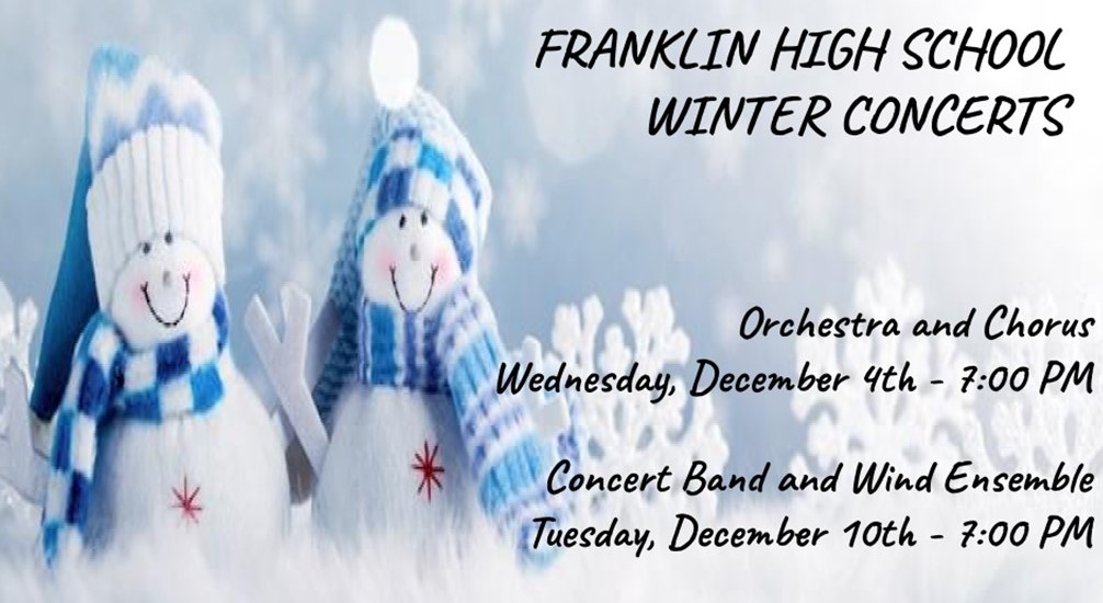 Franklin Matters: Franklin High School Winter Concerts - Dec 4, Dec 10