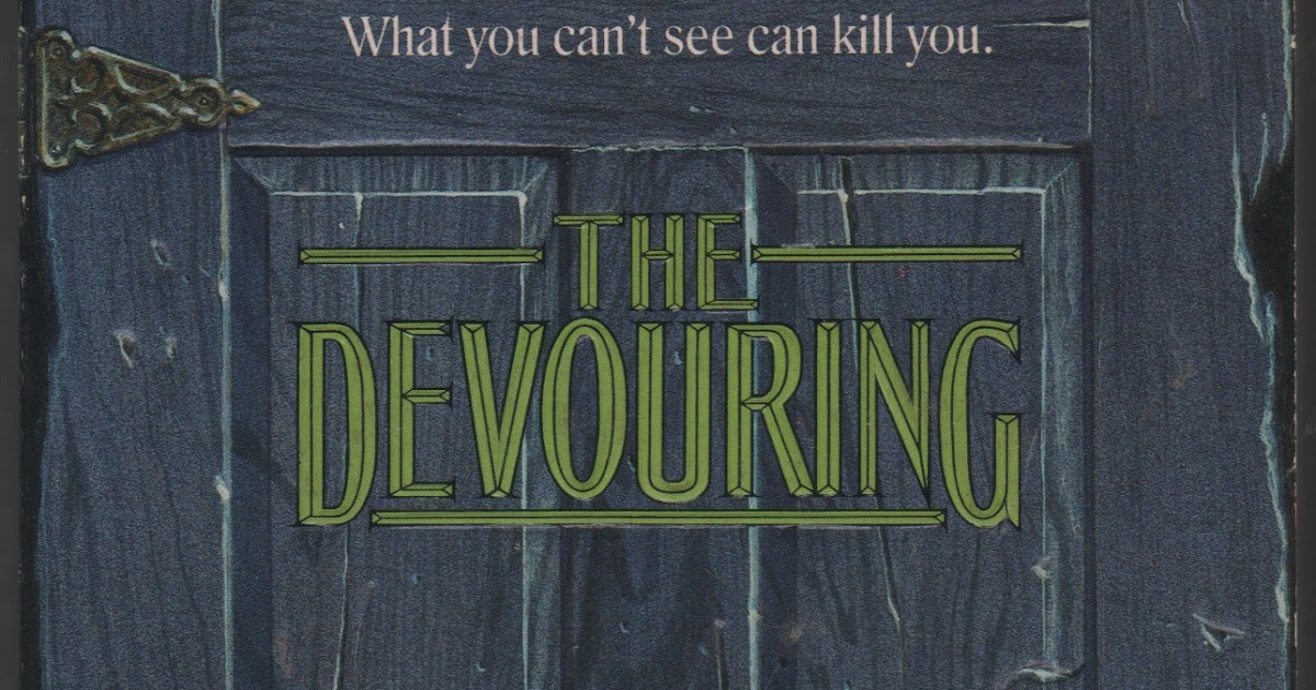 The Devouring by Douglas D. Hawk