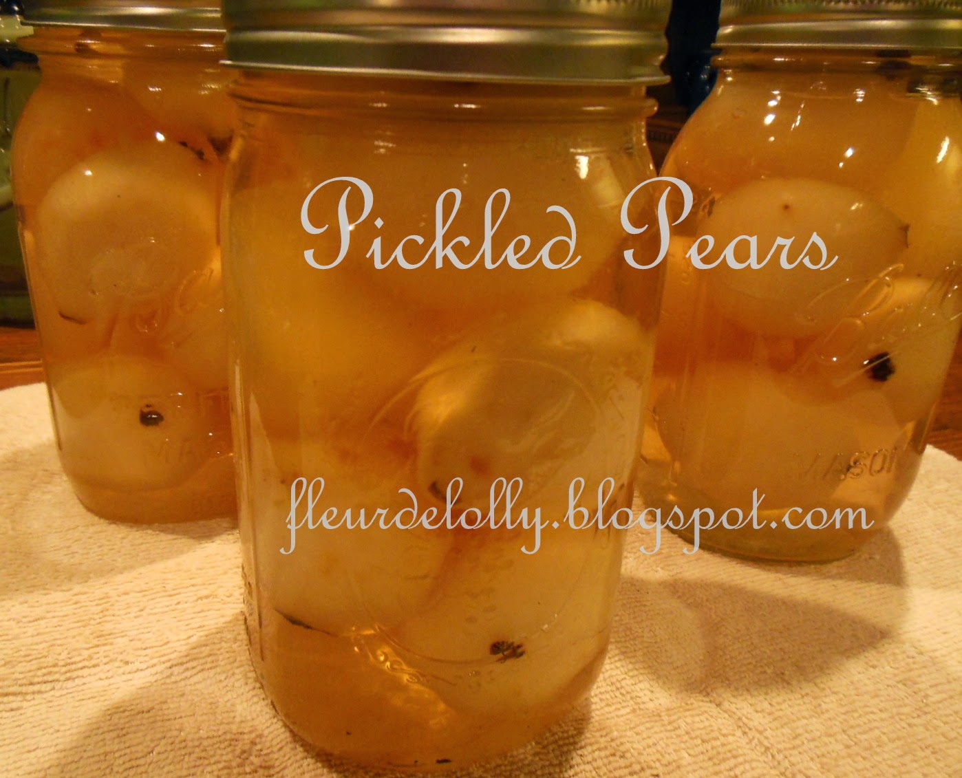 Fleur de Lolly: Pickled Pears