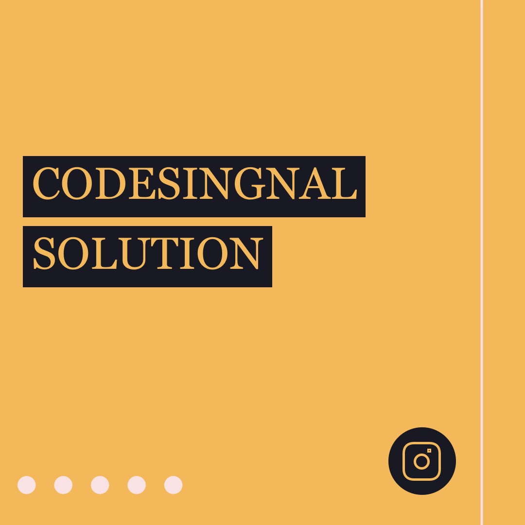 Codesignal Solution