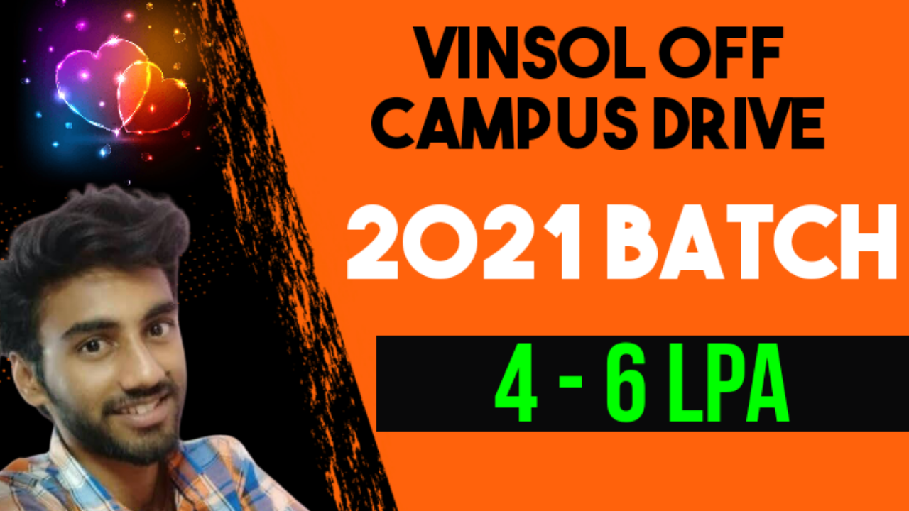Vinsol off Campus Drive for 2021 batch