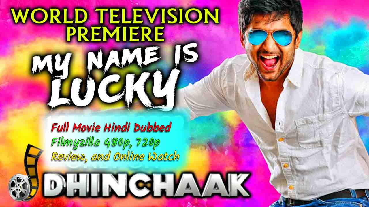 My Name Is Lucky Full Movie Hindi Dubbed Filmyzilla 480p 720p Review my-name-is-lucky-full-movie-hindi-dubbed-filmyzilla-480p-720p-review