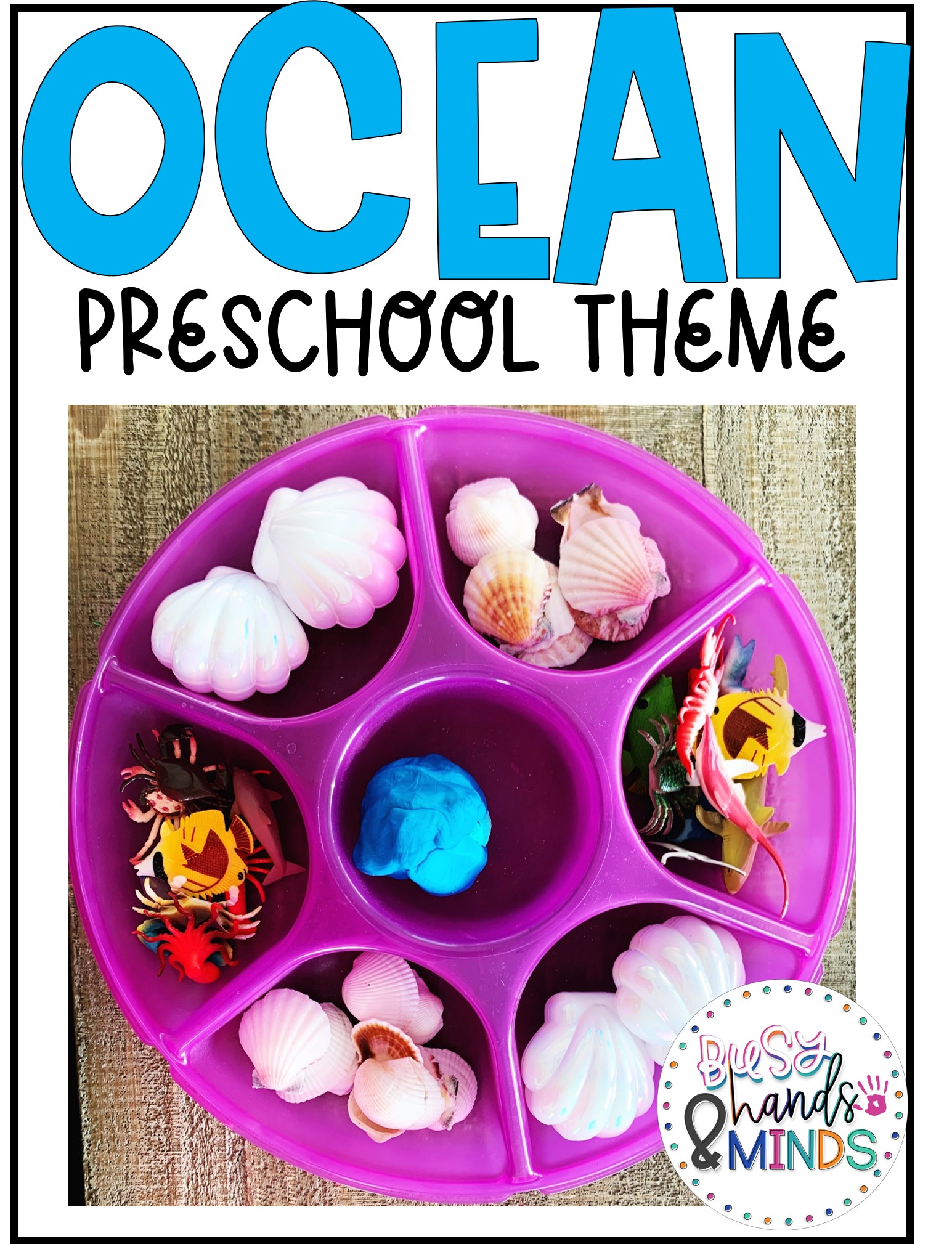 Ocean Preschool Theme | Busy Hands and Minds