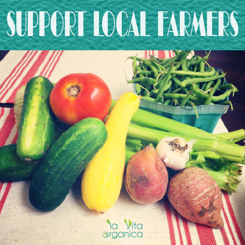 La Vita Organica: Support Local Farmers