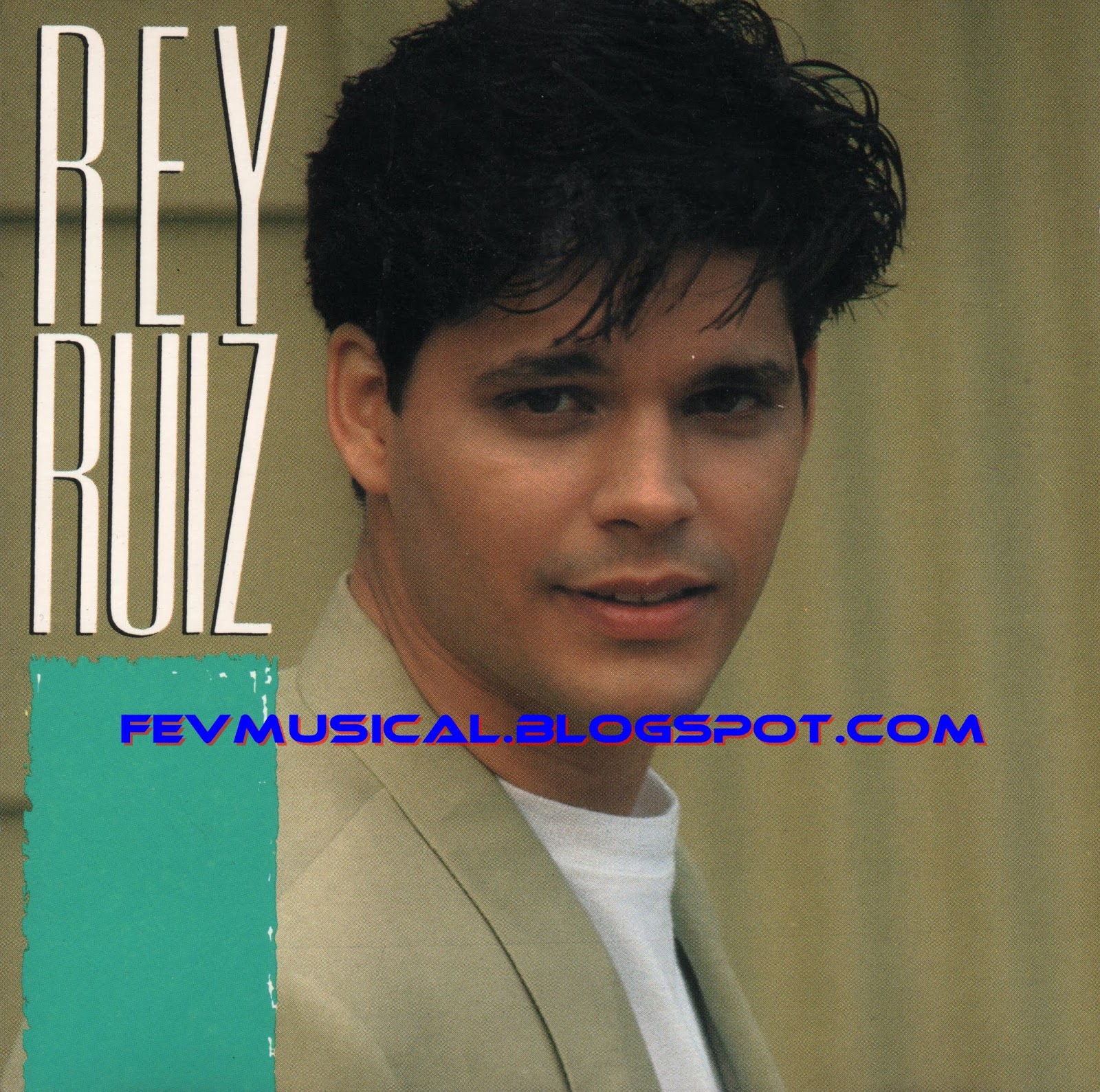 FEV MUSICAL: 1992 - Rey Ruiz (Sony)