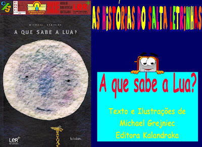 O CASTELO DOS LIVROS: "A que sabe a Lua?"