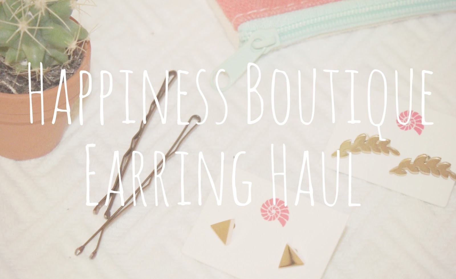 Happiness Boutique Haul* - Nataly's Corner