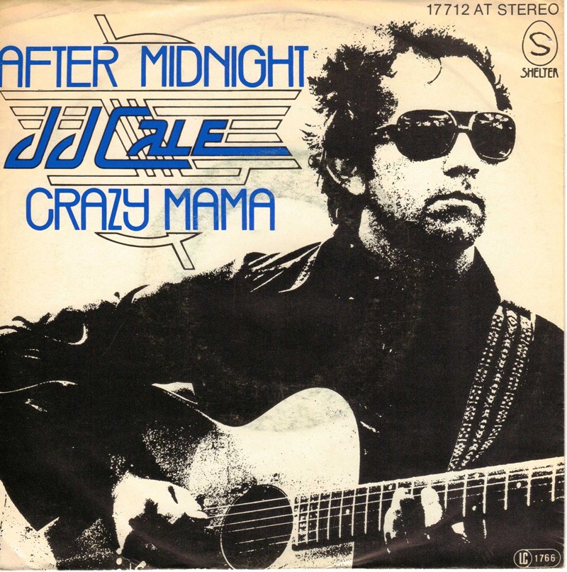 Píldoras de música: After Midnight, J.J. Cale, 1972