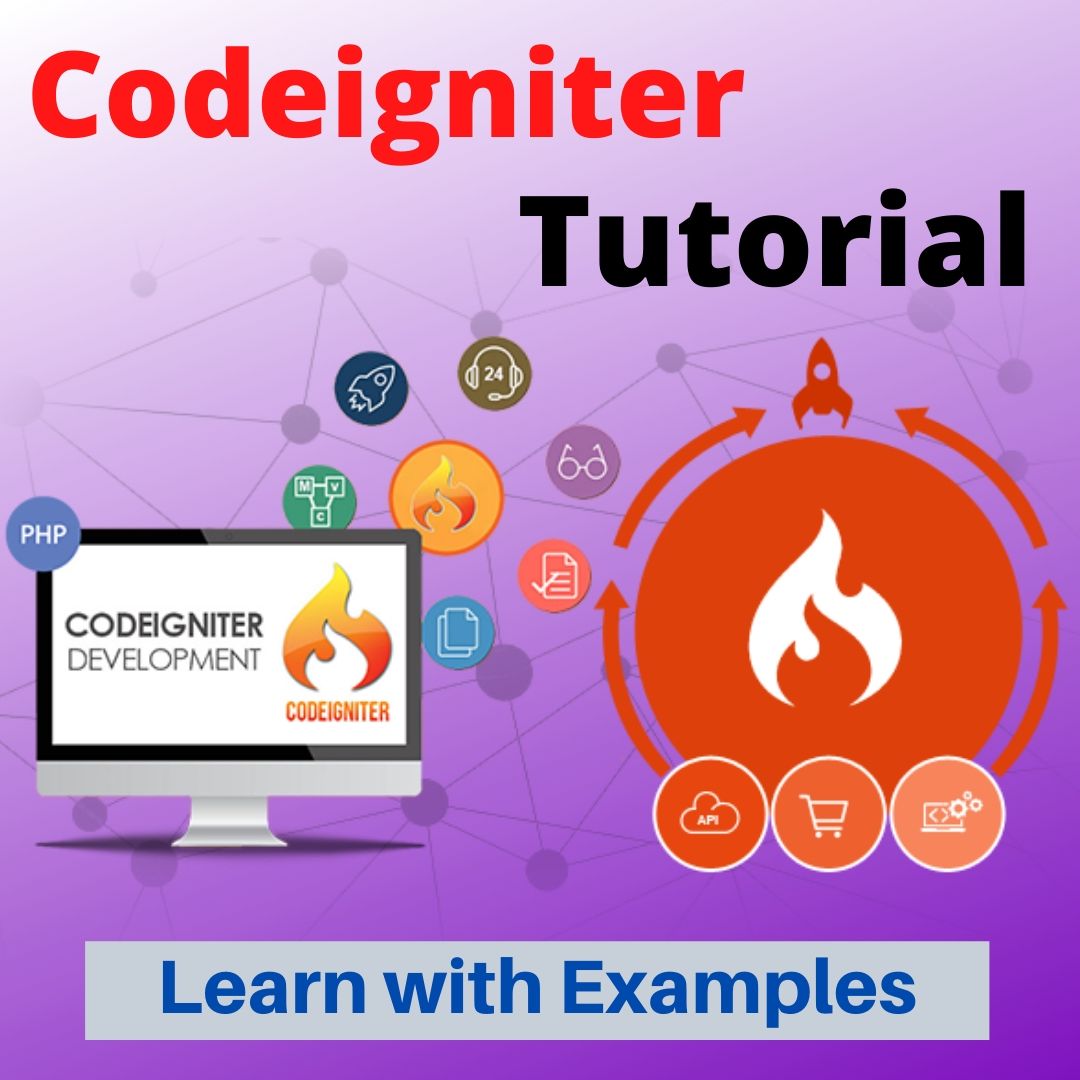 CodeIgniter Tutorial codeigniter-tutorial