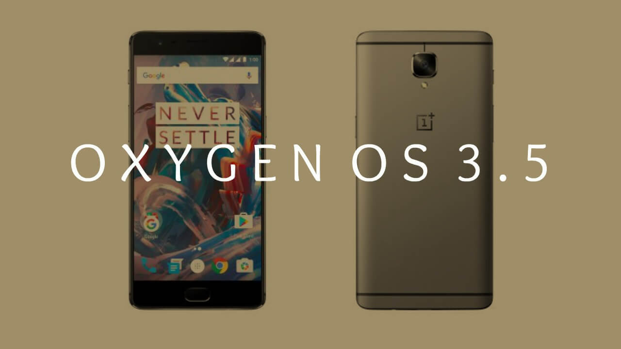 How to Install and Download Oxygen OS 3.5.5 (Android Nougat) On OnePlus ...