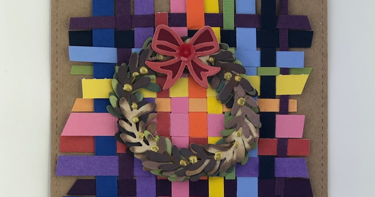 Maria Giselle's Creative Cuts: Weaved Cardstock Strips