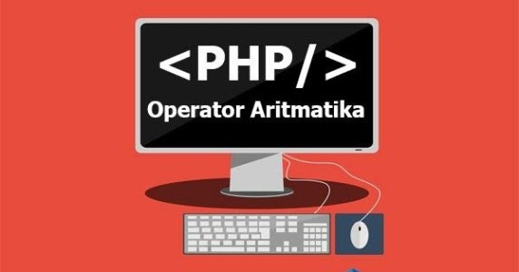 JOGIL CODE DEV-FHM: Operasi Aritmatika Dalam PHP