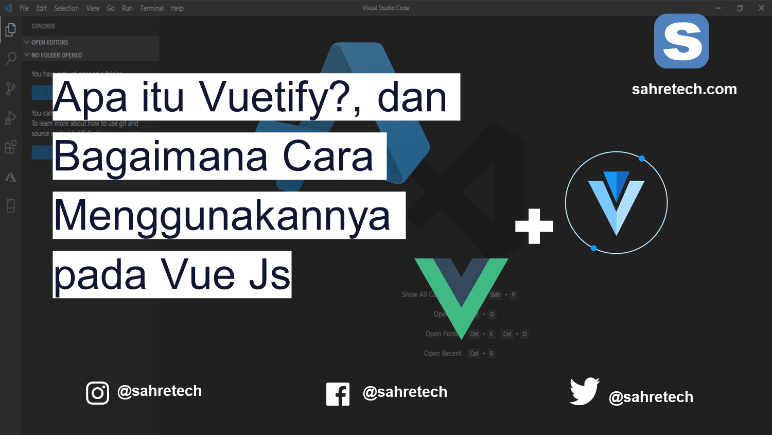 Apa itu Vuetify?, dan Bagaimana Cara Menggunakannya pada Vue Js - Sahretech