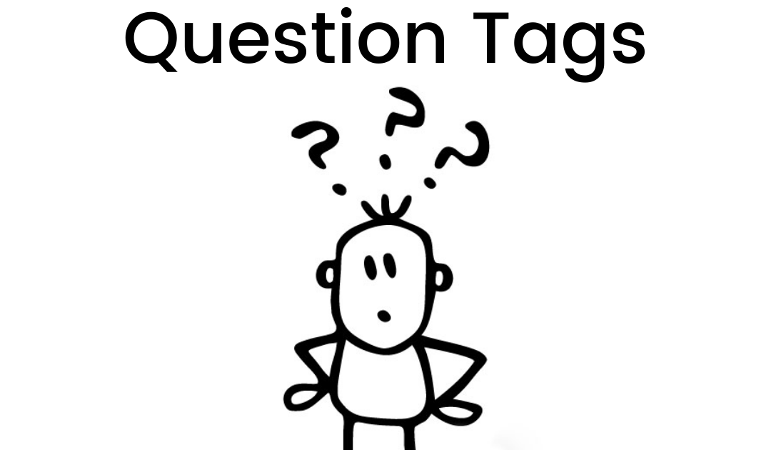 QUESTION TAG / TAG QUESTION.