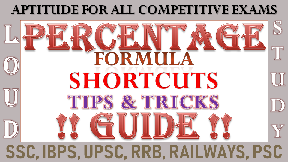 Percentage : Formula, Shortcut, Tips and Tricks to Solve Problems