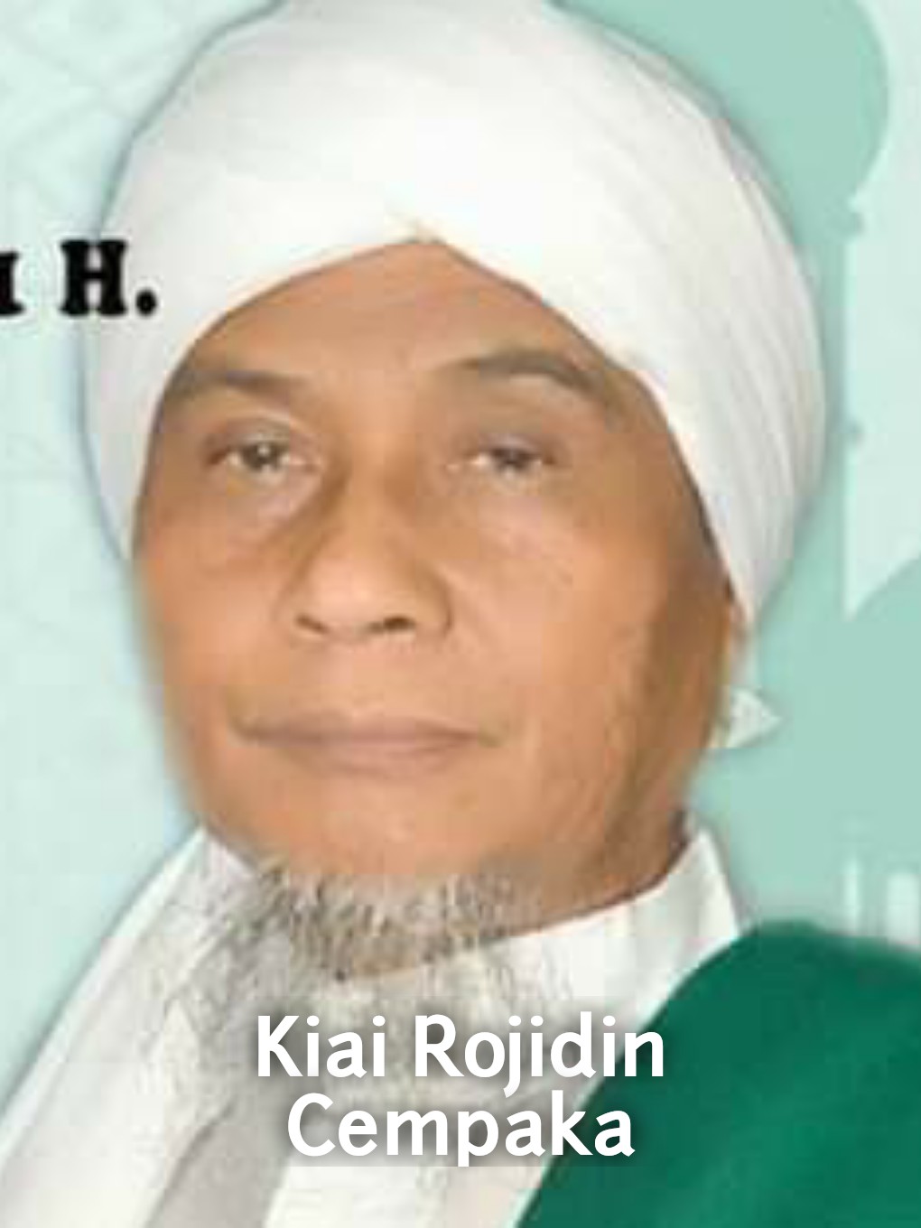 100+ Kumpulan Foto Ulama Tegal Lengkap Nama dan Asalnya (HD)