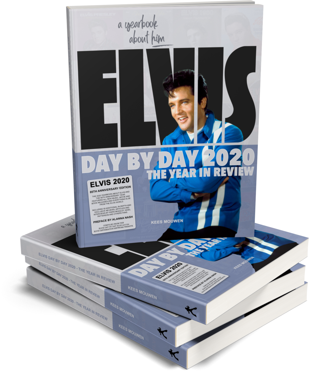 Elvis Day By Day: Press Release - Elvis Day By Day 2020 – The Year In ...