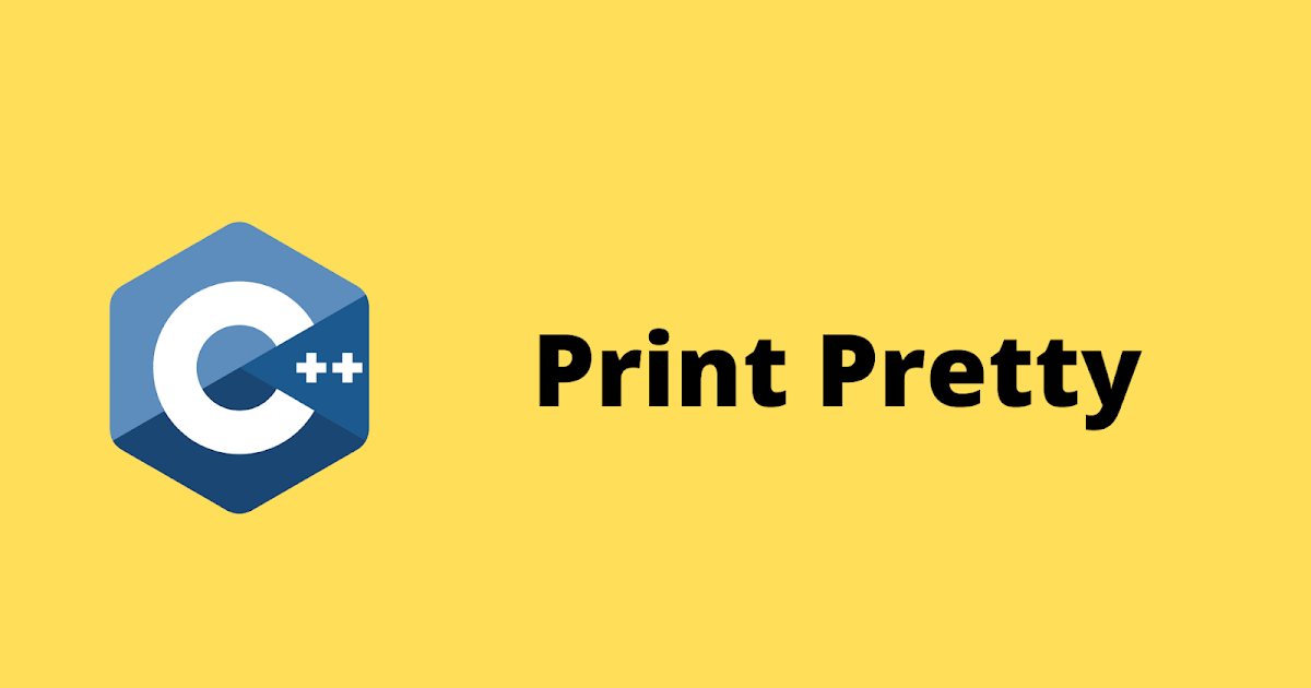 HackerRank Print Pretty solution in c++ programming