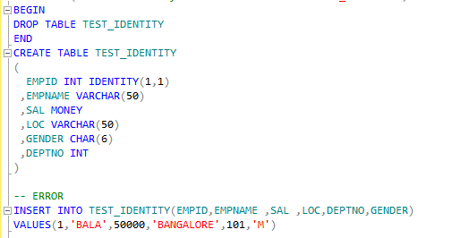 Bala Krishna's MSBI Blog: SQL SERVER -- IDENTITY -- Part-10