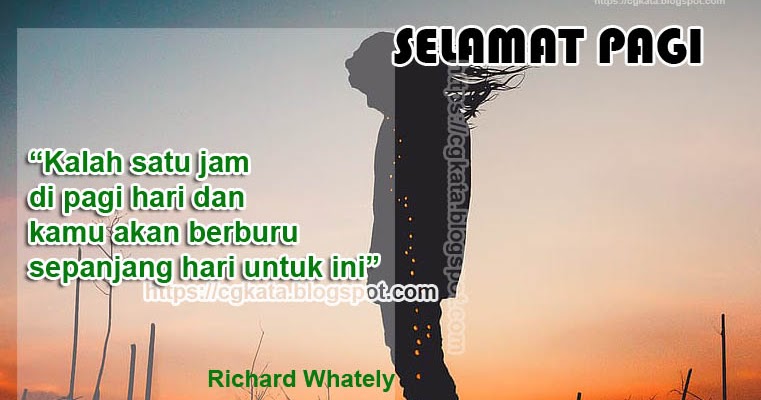 Inspirasi Terpopuler Kata Dan Gambar Bijak Selamat Pagi