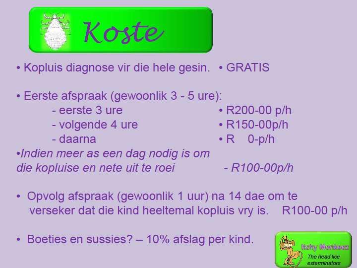 Itchy Monkeez - Kopluis kenners - Pretoria Oos
