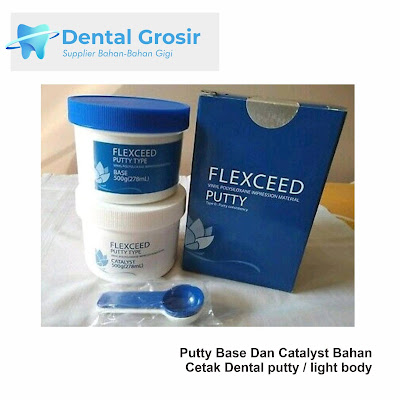 Putty Base Dan Catalyst Bahan Cetak Dental Putty / Light body Flexceed ...