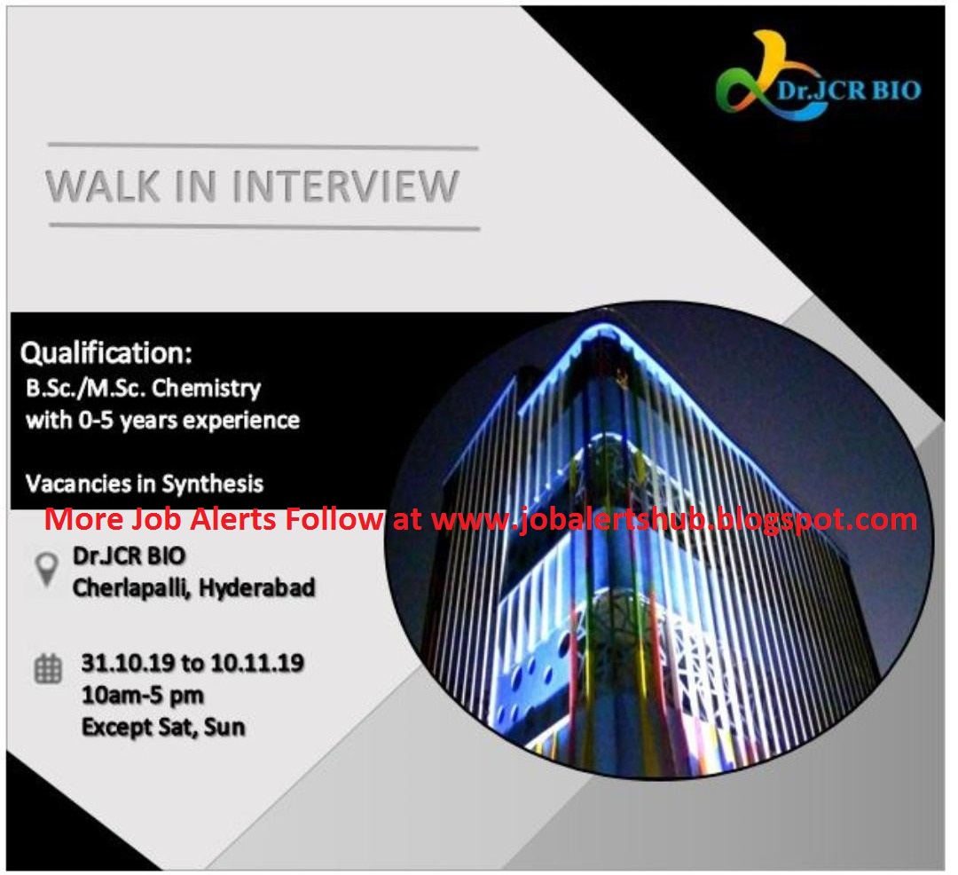 Dr.JCR BIO SCIENCES - Walk-Ins for Freshers & Experienced B.Sc / M.Sc ...