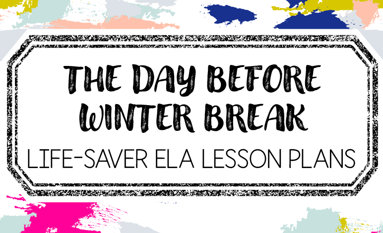Brain Waves Instruction: Day Before Winter Break ELA Plans