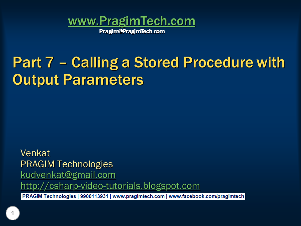Sql Server Net And C Video Tutorial Part 7 Calling A Stored Procedure With Output Parameters 8373