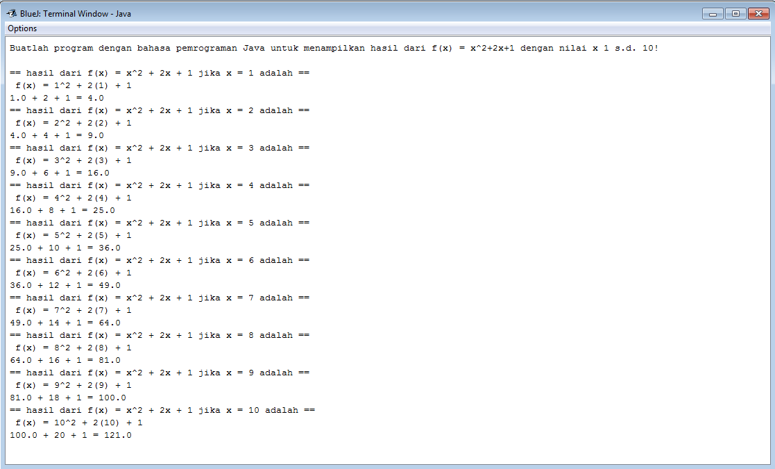 Bank Java: Cara menampilkan program java hasil dari f(x) = x^2+2x+1 ...