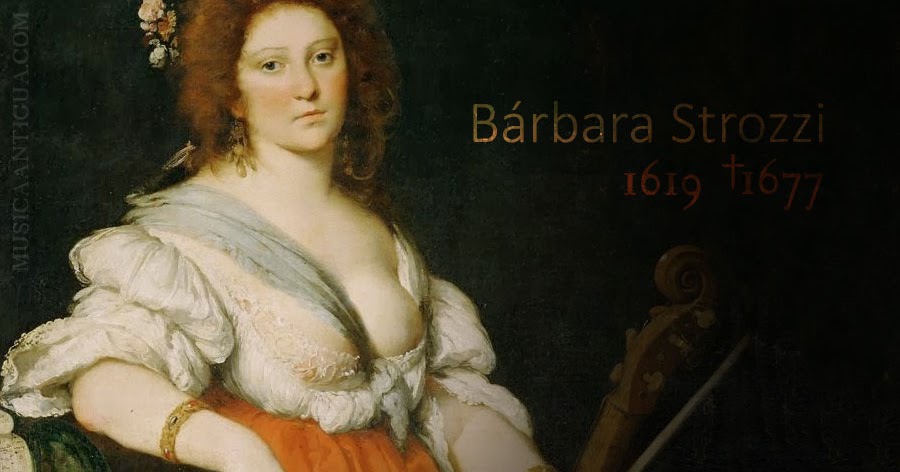 Mujerícolas: Barbara Strozzi. Una de las primeras compositoras profesionales