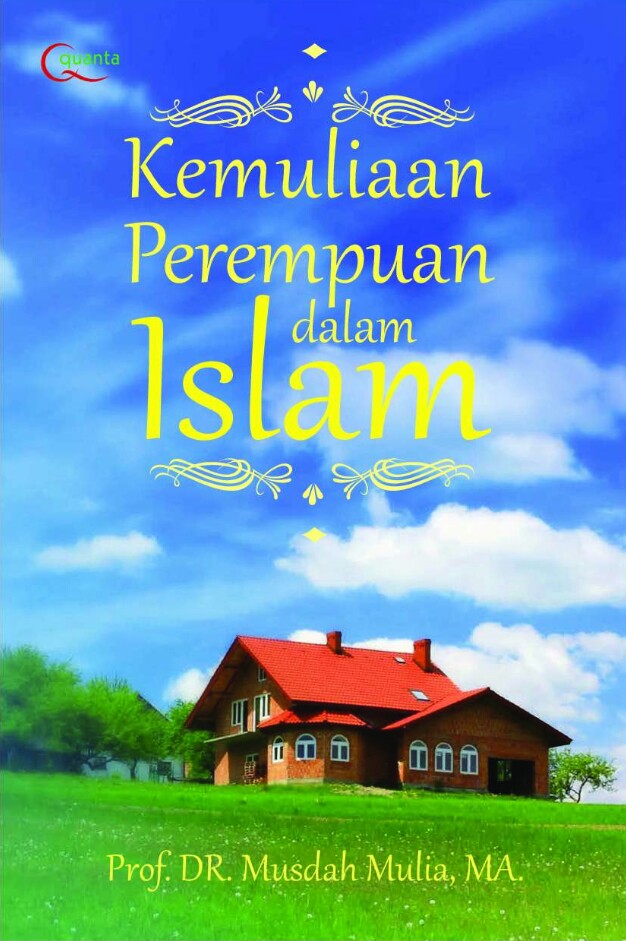 Download ebook muslimah "Kemuliaan Perempuan dalam Islam Oleh Prof. Dr ...