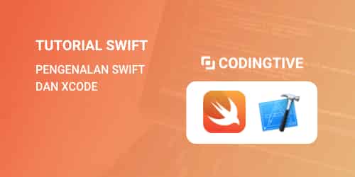Tutorial Pengenalan Swift Dan Xcode Untuk Pemula - Seni Coding