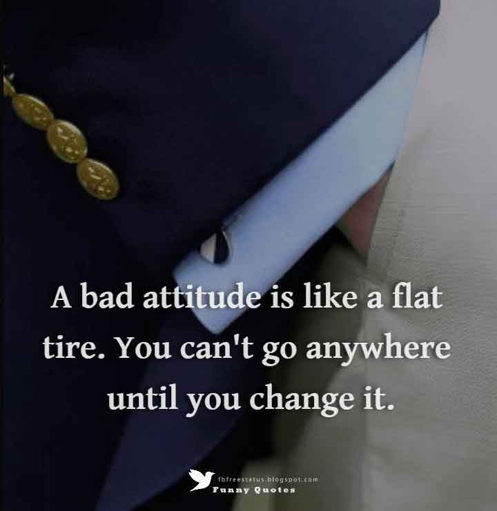 Attitude Quotes and Saying To Highlight The Power Of Attitude