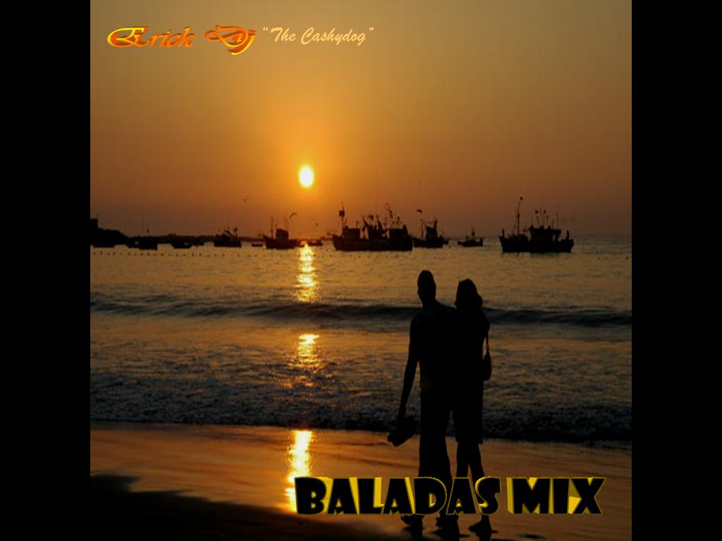 PABLITO GOLD SPACE: BALADAS MIX BY ERIC DJ.